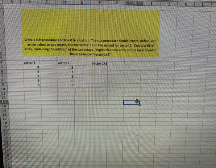 Solved 3 H K Write a sub procedure and link it to a button. | Chegg.com