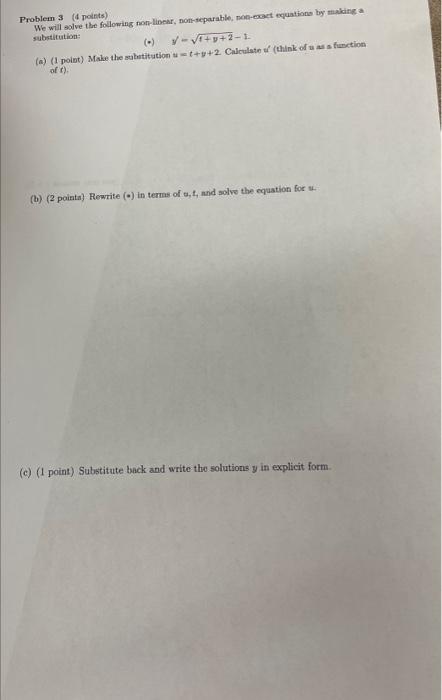 Solved Problem 3 (4 points) We will solve tbe folloring | Chegg.com