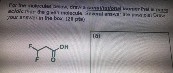 Solved For the molecules below, draw a constitutional isomer | Chegg.com