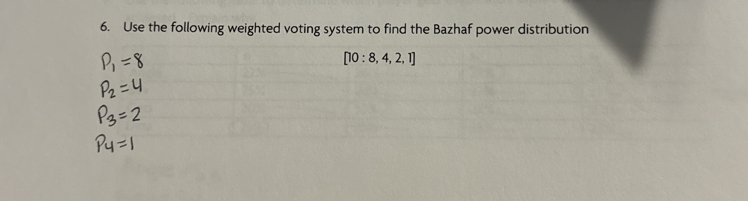 Solved Use the following weighted voting system to find the | Chegg.com