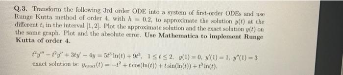 Solved Q.3. Transform the following 3rd order ODE into a | Chegg.com