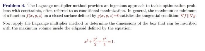 Solved Problem 4. The Lagrange multiplier method provides an | Chegg.com