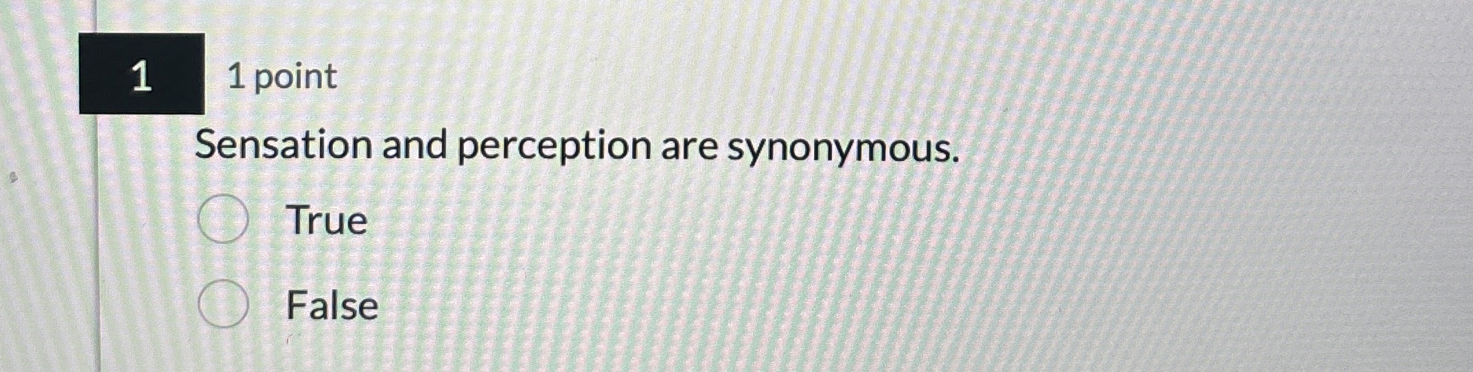 Solved 11 ﻿pointSensation and perception are | Chegg.com