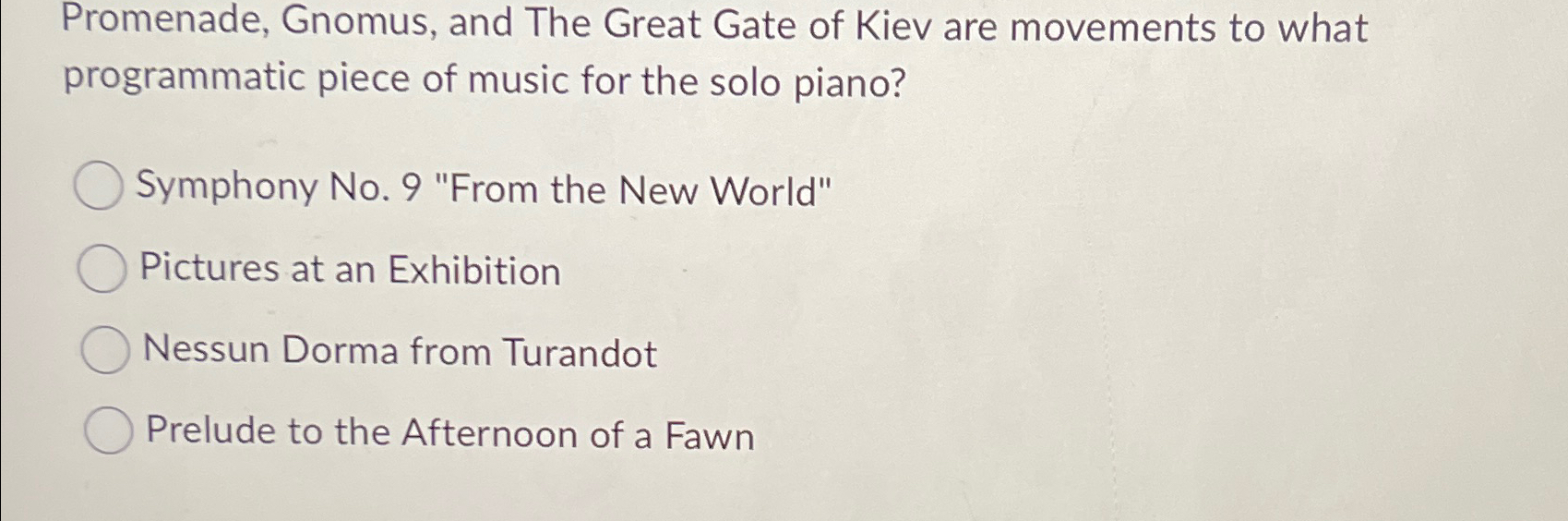 Solved Promenade, Gnomus, and The Great Gate of Kiev are | Chegg.com