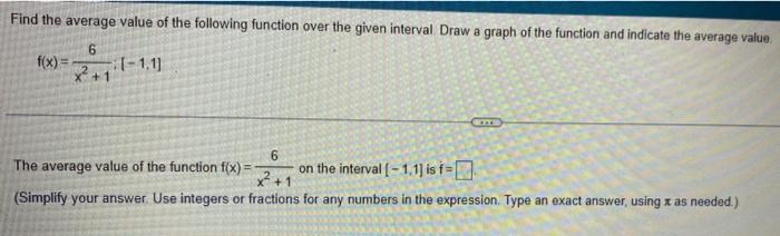 Solved Find the average value of the following function over | Chegg.com