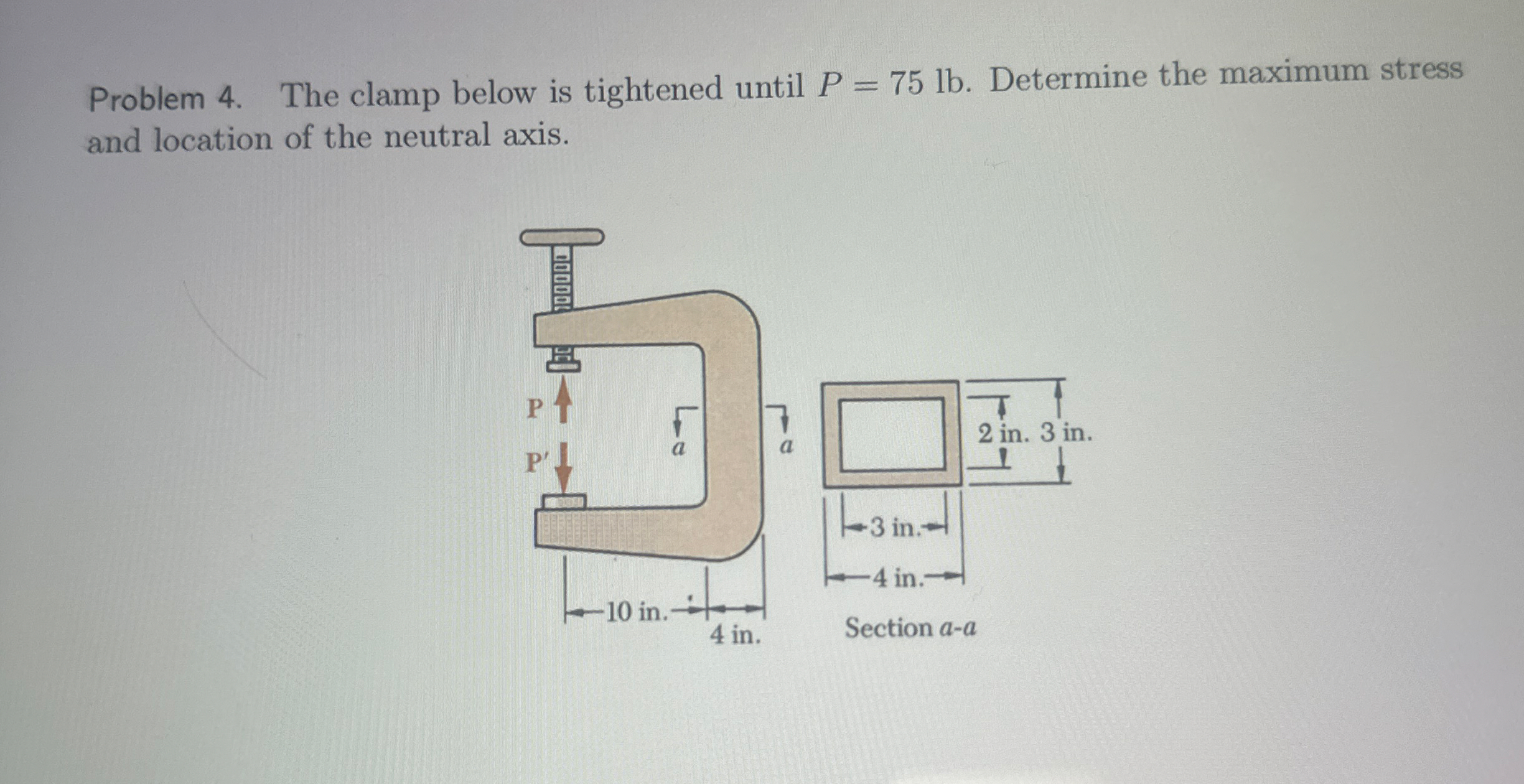 Solved Problem 4. ﻿The clamp below is tightened until | Chegg.com
