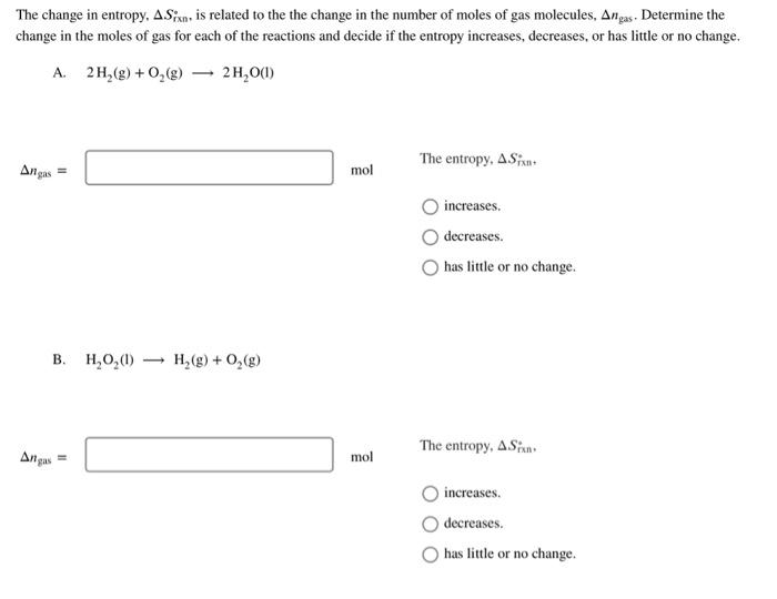 Solved The change in entropy,, is related to the the change | Chegg.com