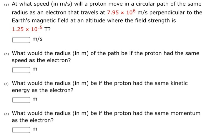 Solved (a) At what speed (in m/s) will a proton move in a | Chegg.com