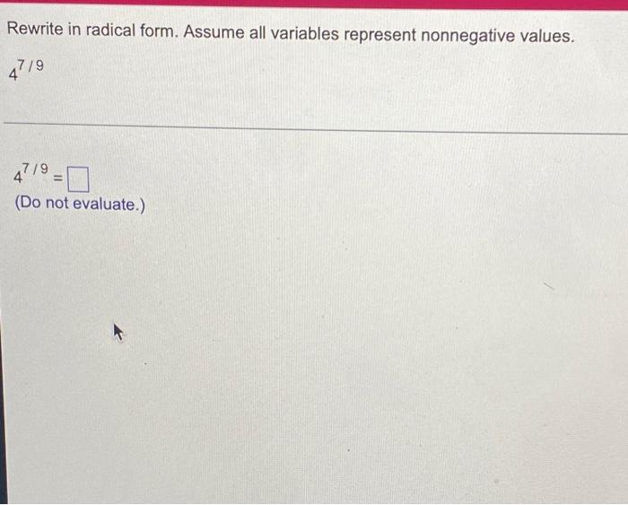 Solved Rewrite in radical form. Assume all variables | Chegg.com