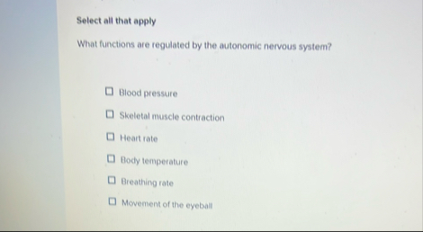 Solved Select all that applyWhat functions are regutated by | Chegg.com