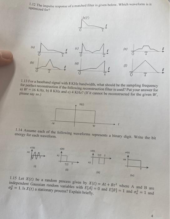 1.12 The impulse response of a matched filter is | Chegg.com