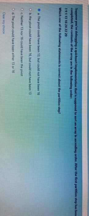 Solved Suppose you're debugging a quicksort implementation | Chegg.com