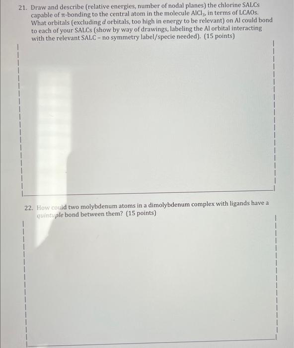 Solved 21. Draw and describe (relative energies, number of | Chegg.com