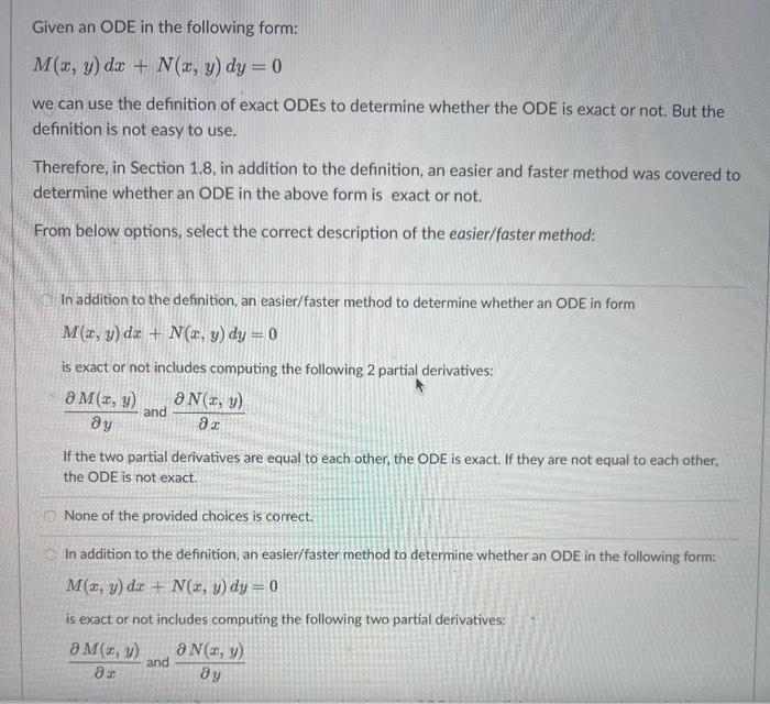 Solved Given an ODE in the following form: M(x, y) dx + N(x, | Chegg.com