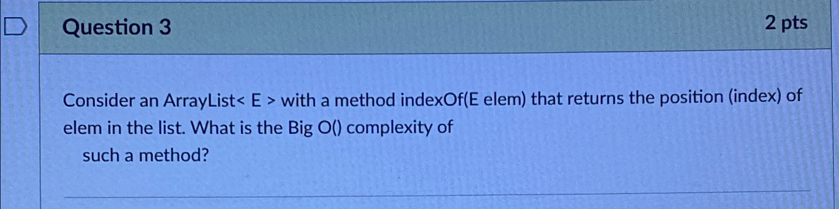 Solved Question 32 ﻿ptsConsider an ArrayList with a method | Chegg.com
