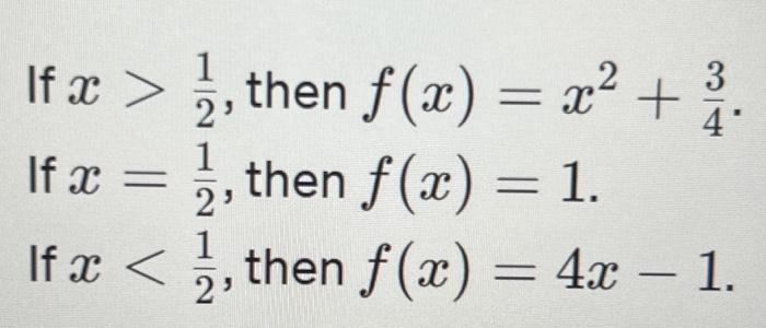 Solved Using the following piecewise function use | Chegg.com