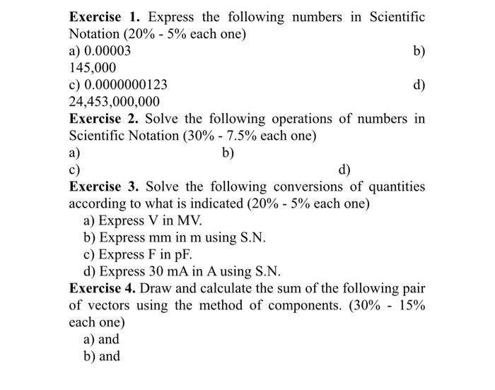 Solved Exercise 1. Express the following numbers in | Chegg.com