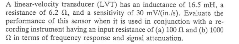 Solved A linear-velocity transducer (LVT) ﻿has an inductance | Chegg.com