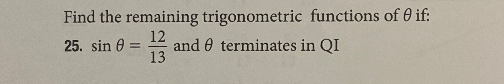Solved Find the remaining trigonometric functions of θ | Chegg.com