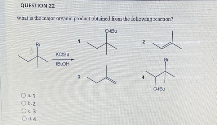Solved QUESTION 21 What is the major organic product | Chegg.com