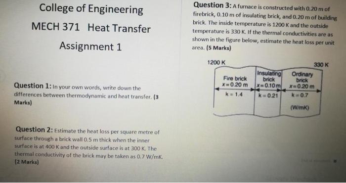 Solved College of Engineering MECH 371 Heat Transfer | Chegg.com