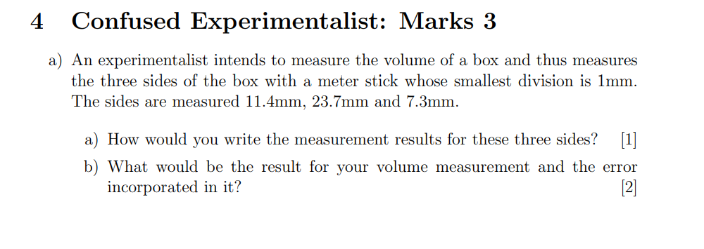 Solved find solution4 ﻿Confused Experimentalist: Marks 3a) | Chegg.com