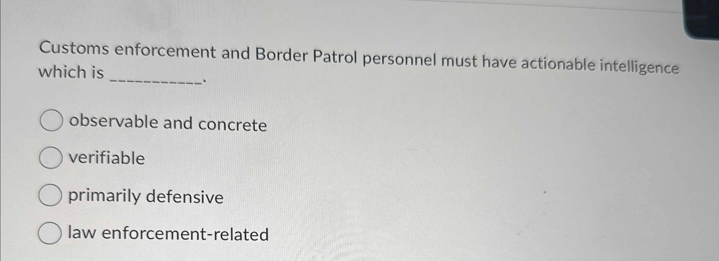 Solved Customs enforcement and Border Patrol personnel must | Chegg.com