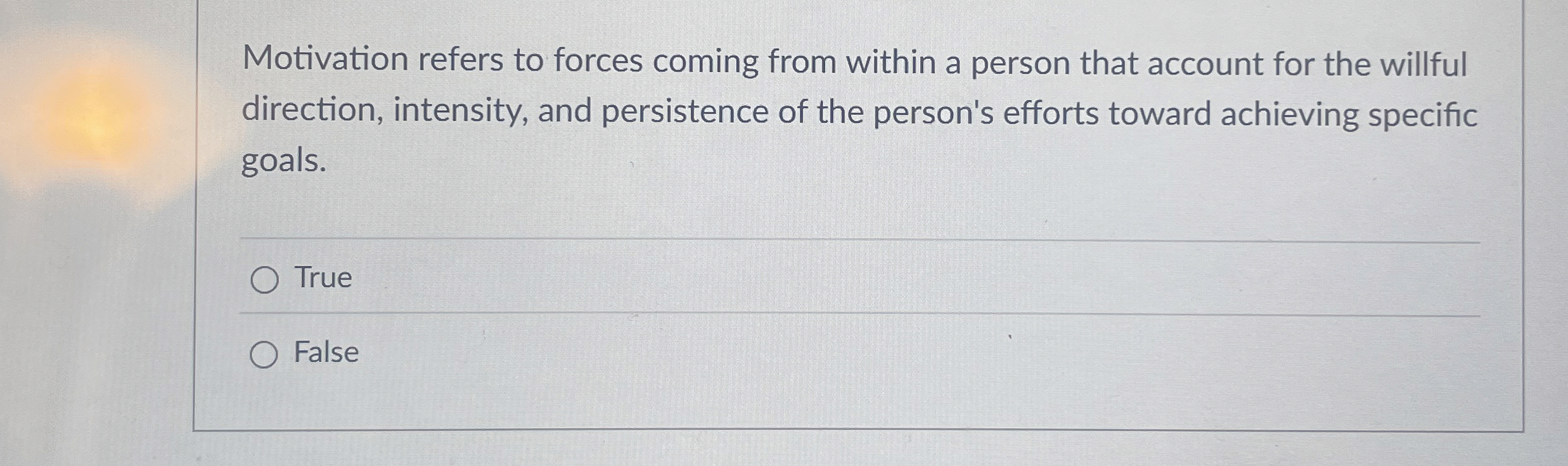 Solved Motivation refers to forces coming from within a | Chegg.com