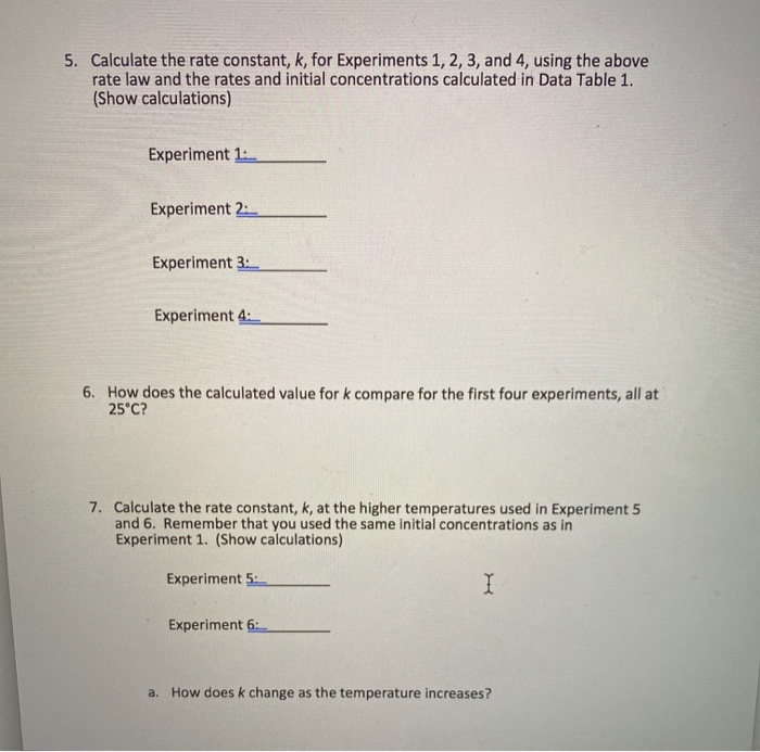 5. Calculate the rate constant, k, for Experiments 1, | Chegg.com