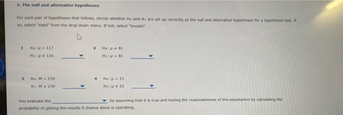 Solved 2. The null and alternative hypotheses For each pair | Chegg.com Solved 2. The null and alternative hypotheses For each pair | Chegg.com