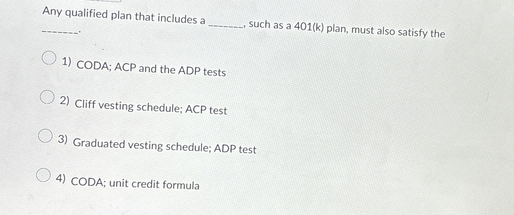 Solved Any qualified plan that includes asuch as a 401(k) | Chegg.com