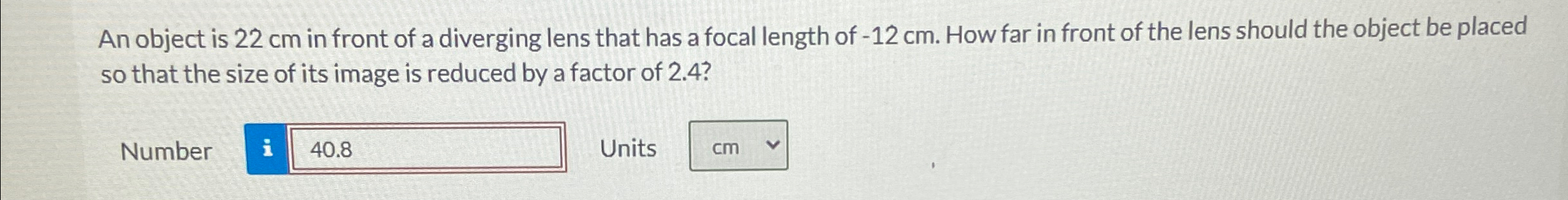An object is 22cm ﻿in front of a diverging lens that | Chegg.com