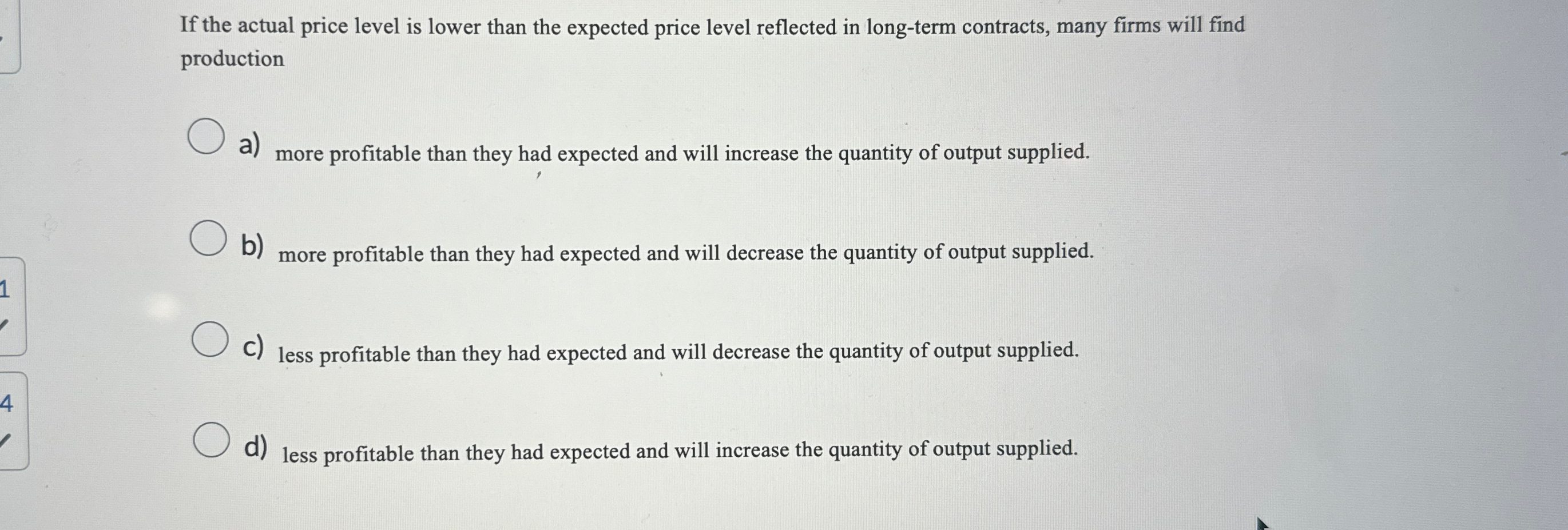 Solved If the actual price level is lower than the expected | Chegg.com