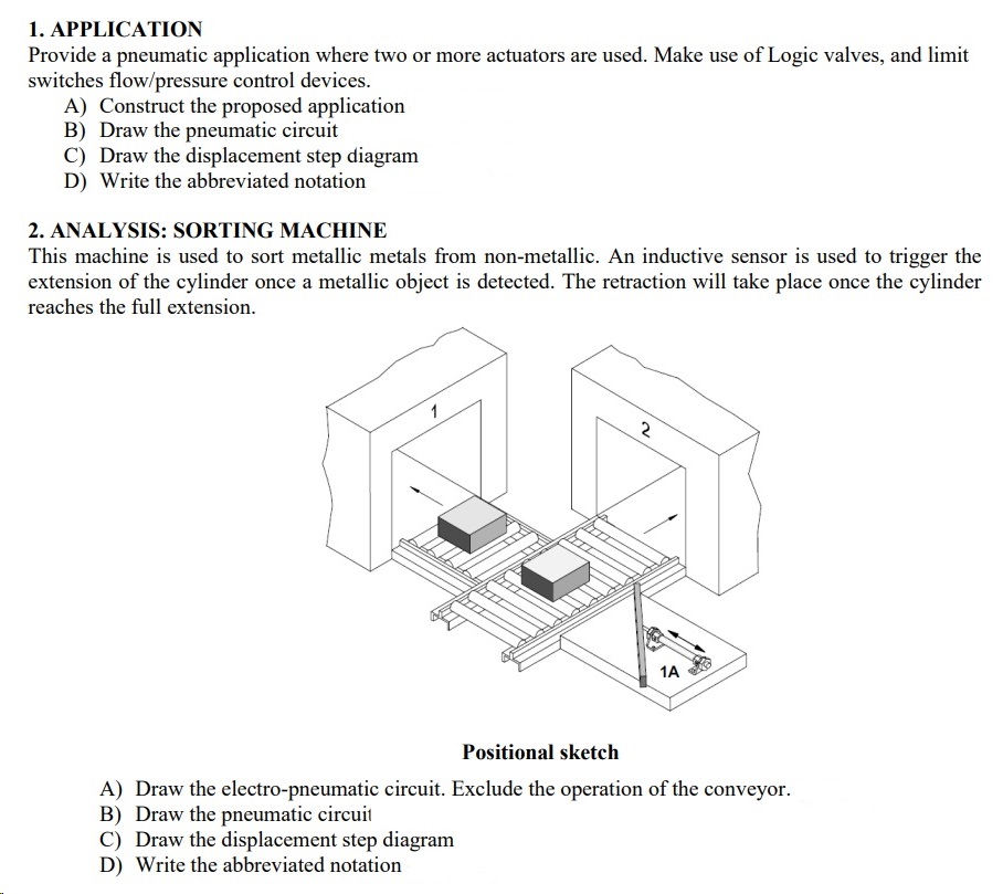 Solved APPLICATIONProvide a pneumatic application where two | Chegg.com