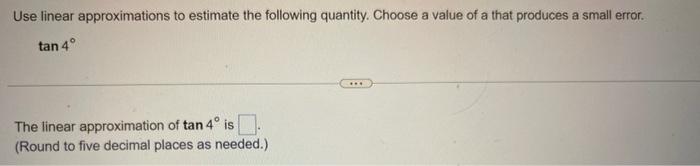 Solved Use linear approximations to estimate the following | Chegg.com