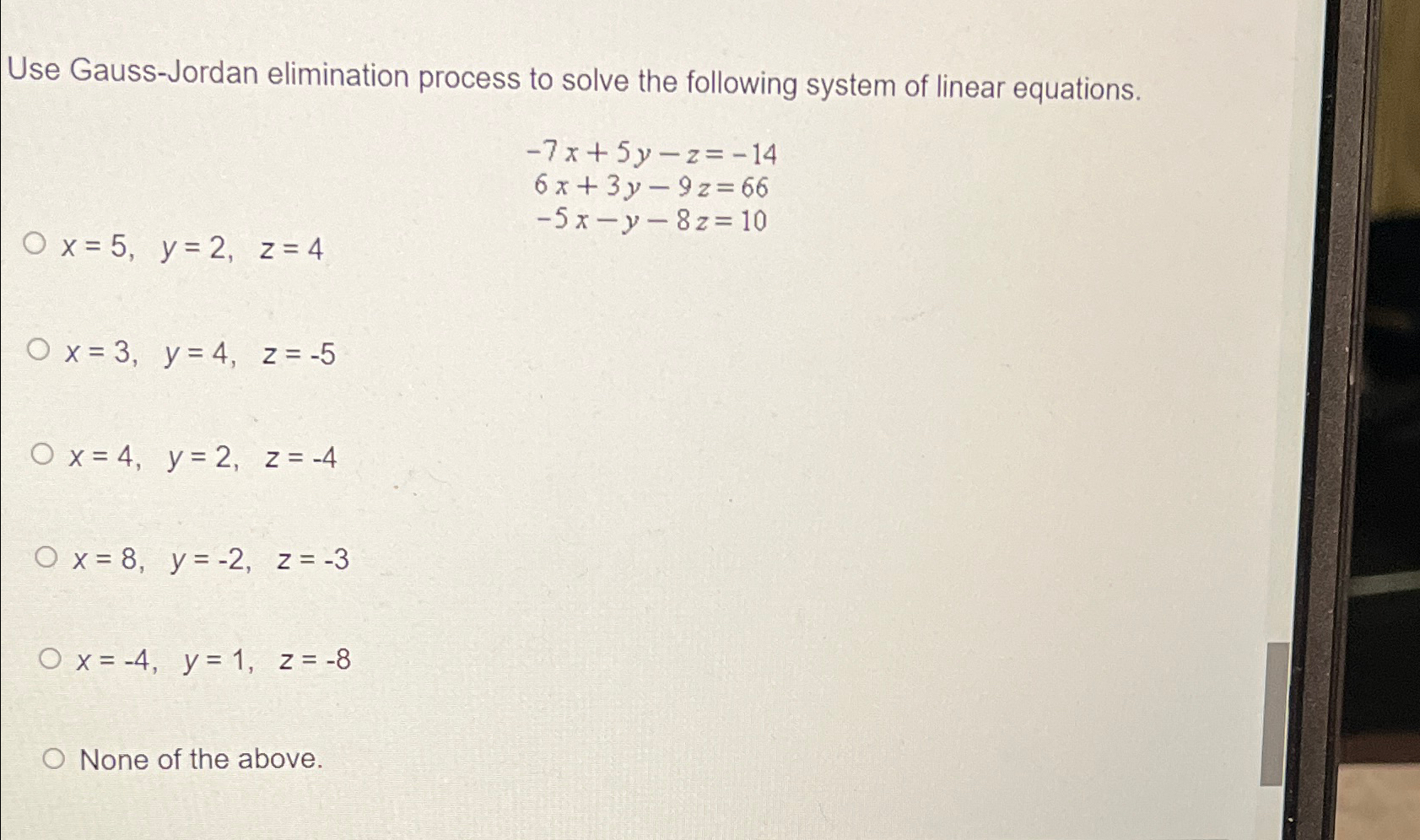 Solved Use Gauss-Jordan elimination process to solve the | Chegg.com