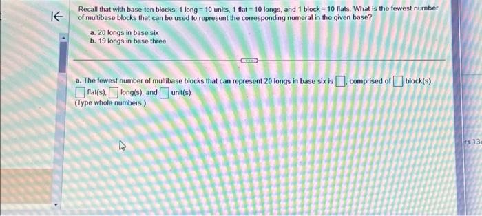 Solved K Recall that with base-ten blocks: 1 long= 10 units, | Chegg.com