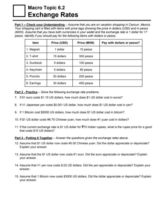 Solved Macro Topic 6.2 Exchange Rates Part 1 - Check your | Chegg.com Solved Macro Topic 6.2 Exchange Rates Part 1 - Check your | Chegg.com