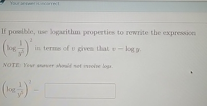 Solved Your answer is incorrect.If possible, use logarithm | Chegg.com