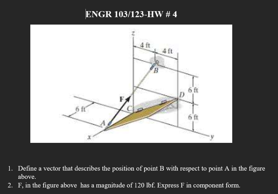 ENGR 103/123-HW # 4Define a vector that describes the | Chegg.com