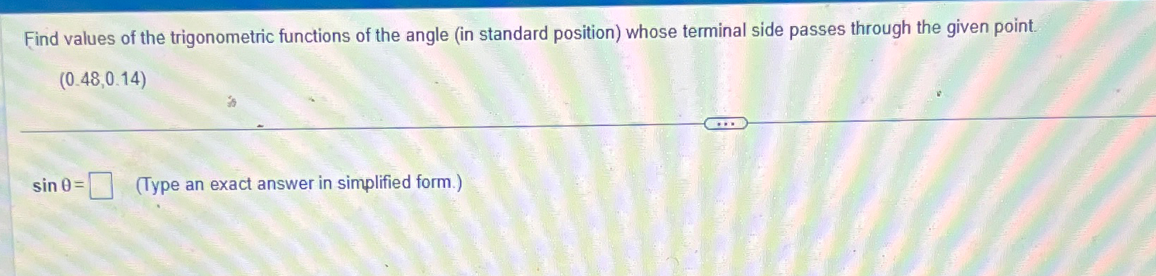 Solved Find values of the trigonometric functions of the | Chegg.com