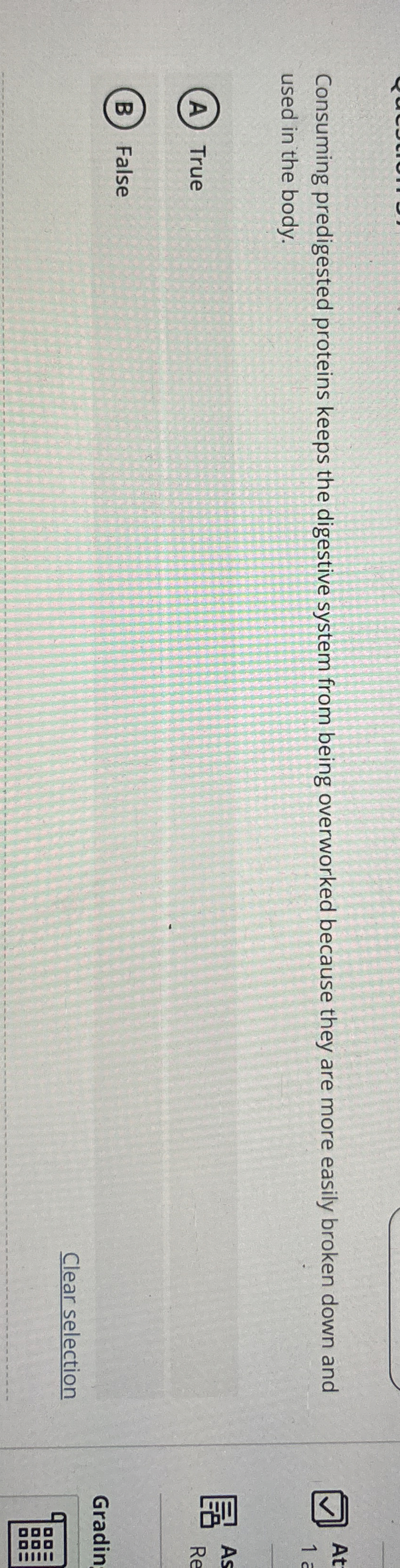 Solved Consuming predigested proteins keeps the digestive | Chegg.com