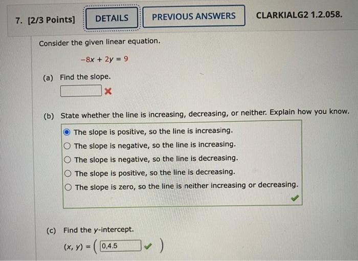 Solved Consider the given linear equation. −8x+2y=9 (a) Find | Chegg.com