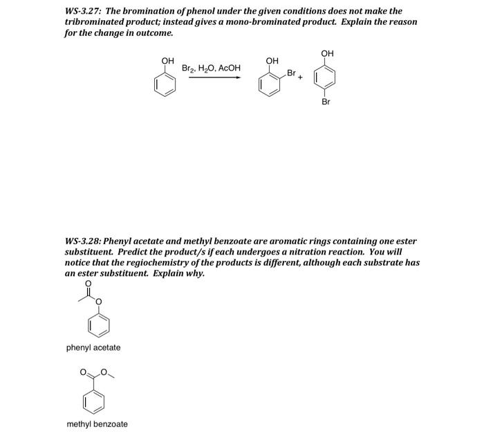 Solved WS-3.27: The bromination of phenol under the given | Chegg.com