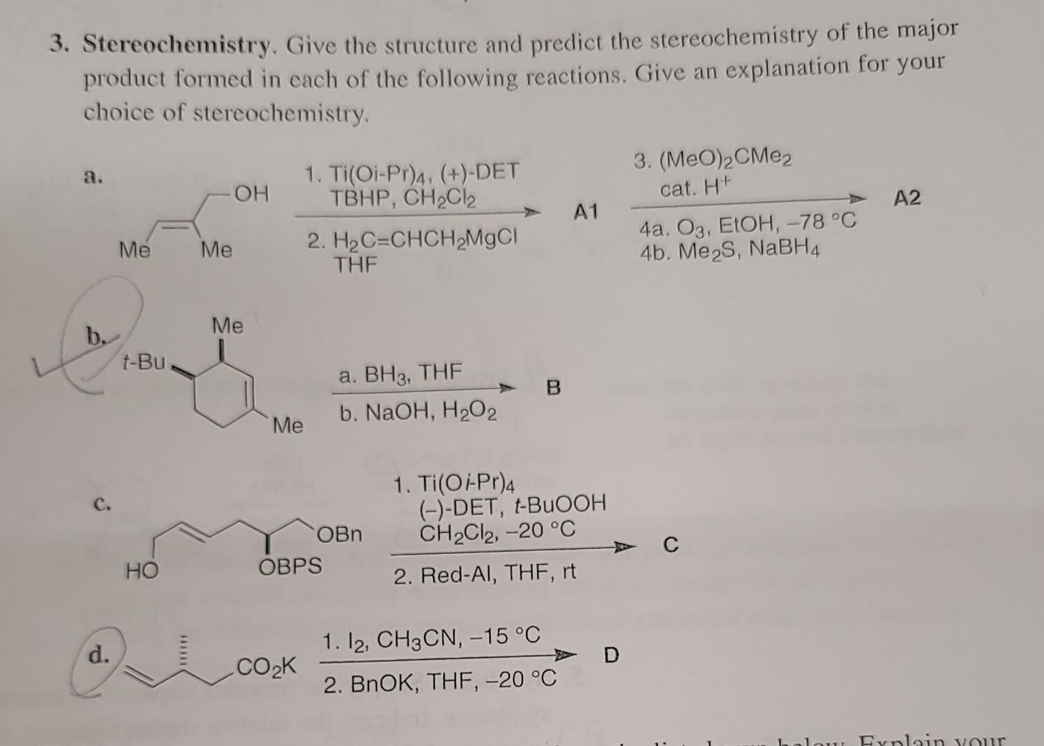 Solved 3. Stereochemistry. Give the structure and predict | Chegg.com