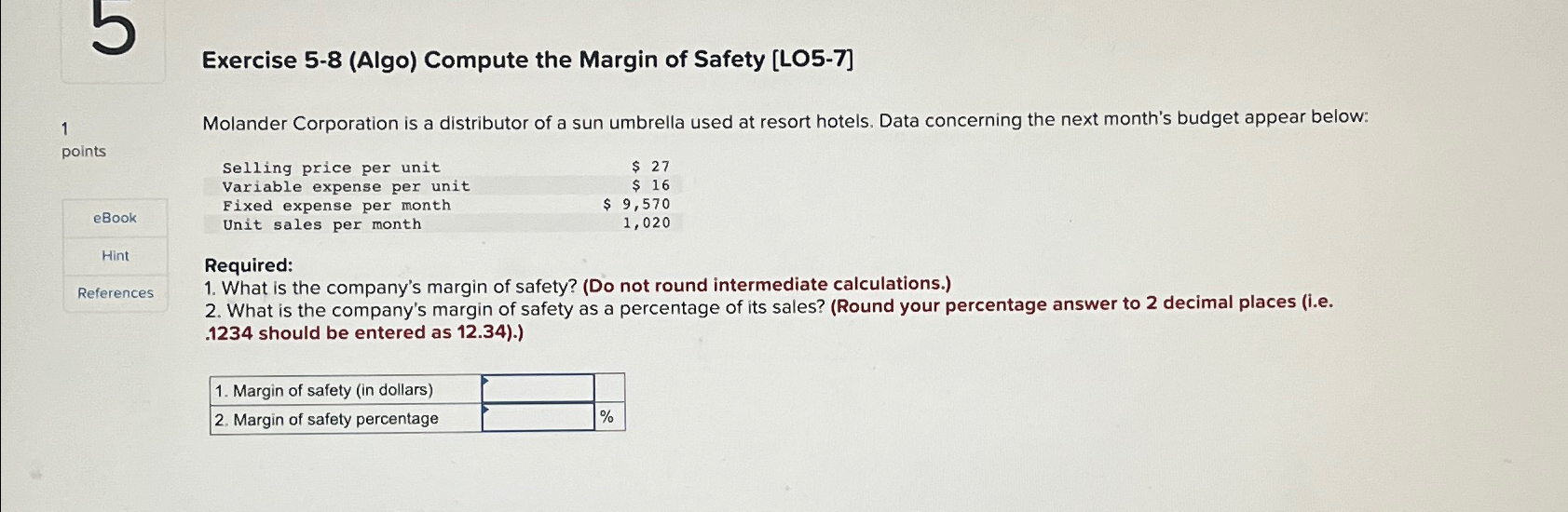 Solved Exercise 5-8 (Algo) ﻿Compute the Margin of Safety | Chegg.com