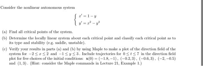 Solved Consider the nonlinear autonomous system (a) Find all | Chegg.com