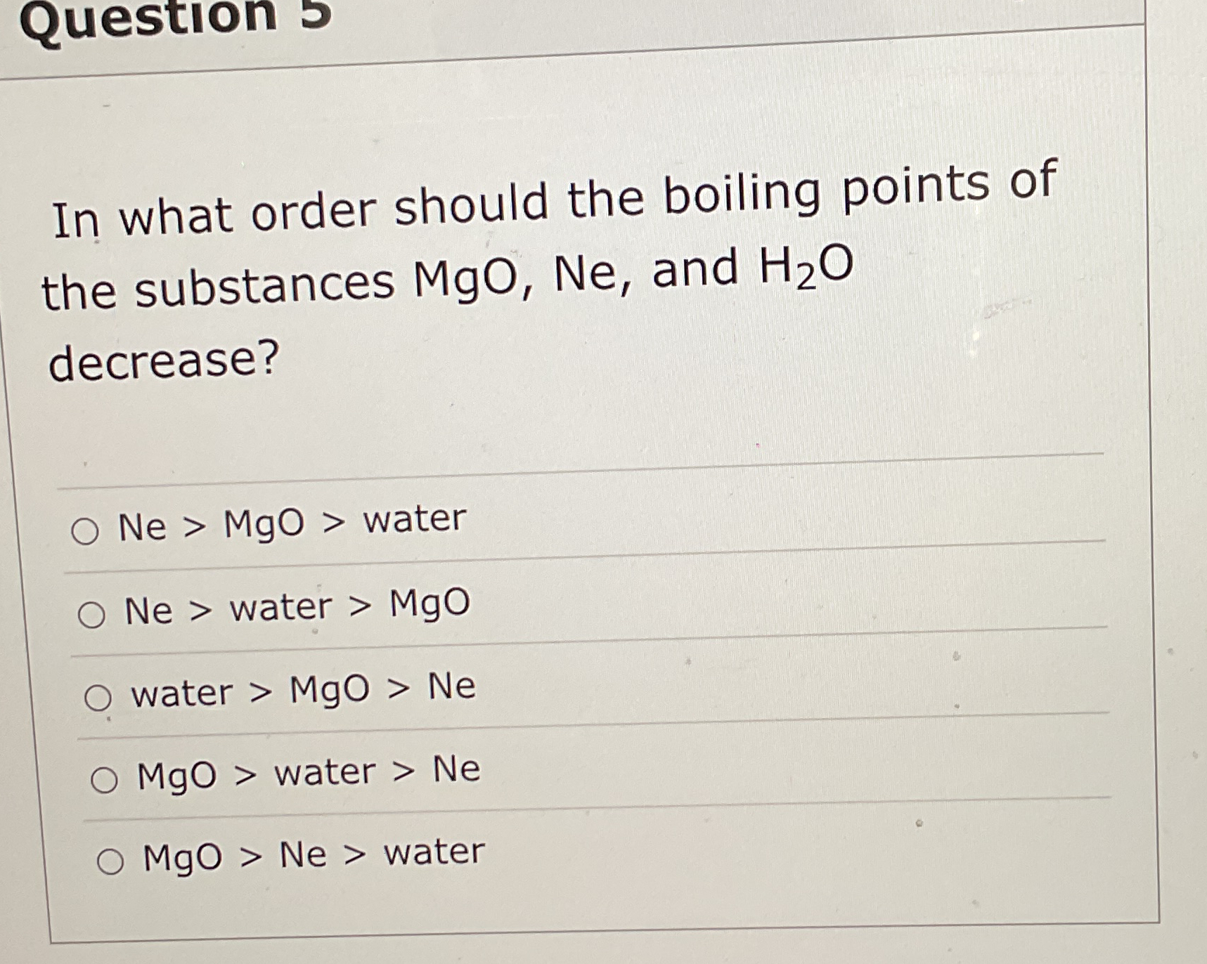 Solved Question 5In what order should the boiling points of | Chegg.com