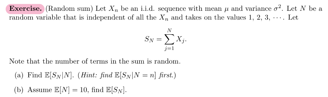 Solved Exercise. (Random sum) ﻿Let xn ﻿be an i.i.d. | Chegg.com