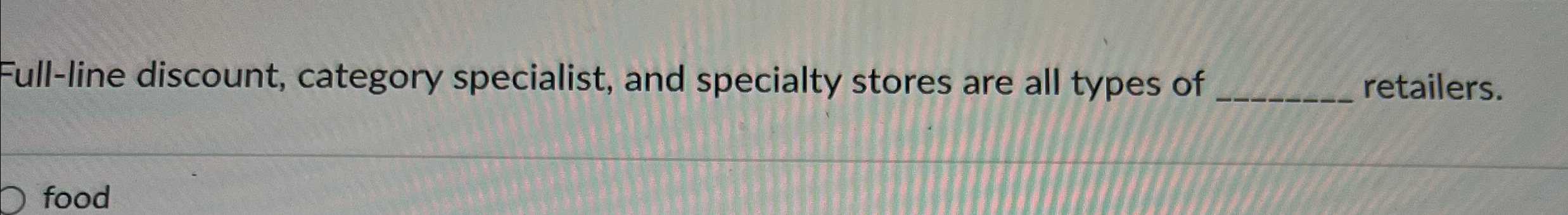 Solved Full-line discount, category specialist, and | Chegg.com